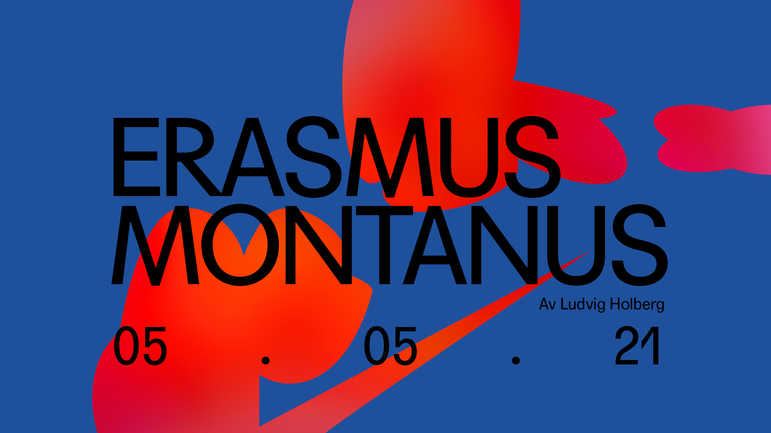 Erasmus Montanus | Kilden teater og konserthus