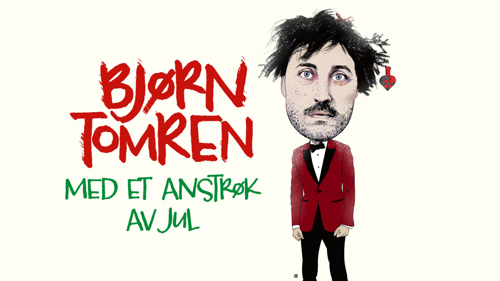 Bjørn Tomren "Med et anstrøk av jul" | Kilden teater og konserthus